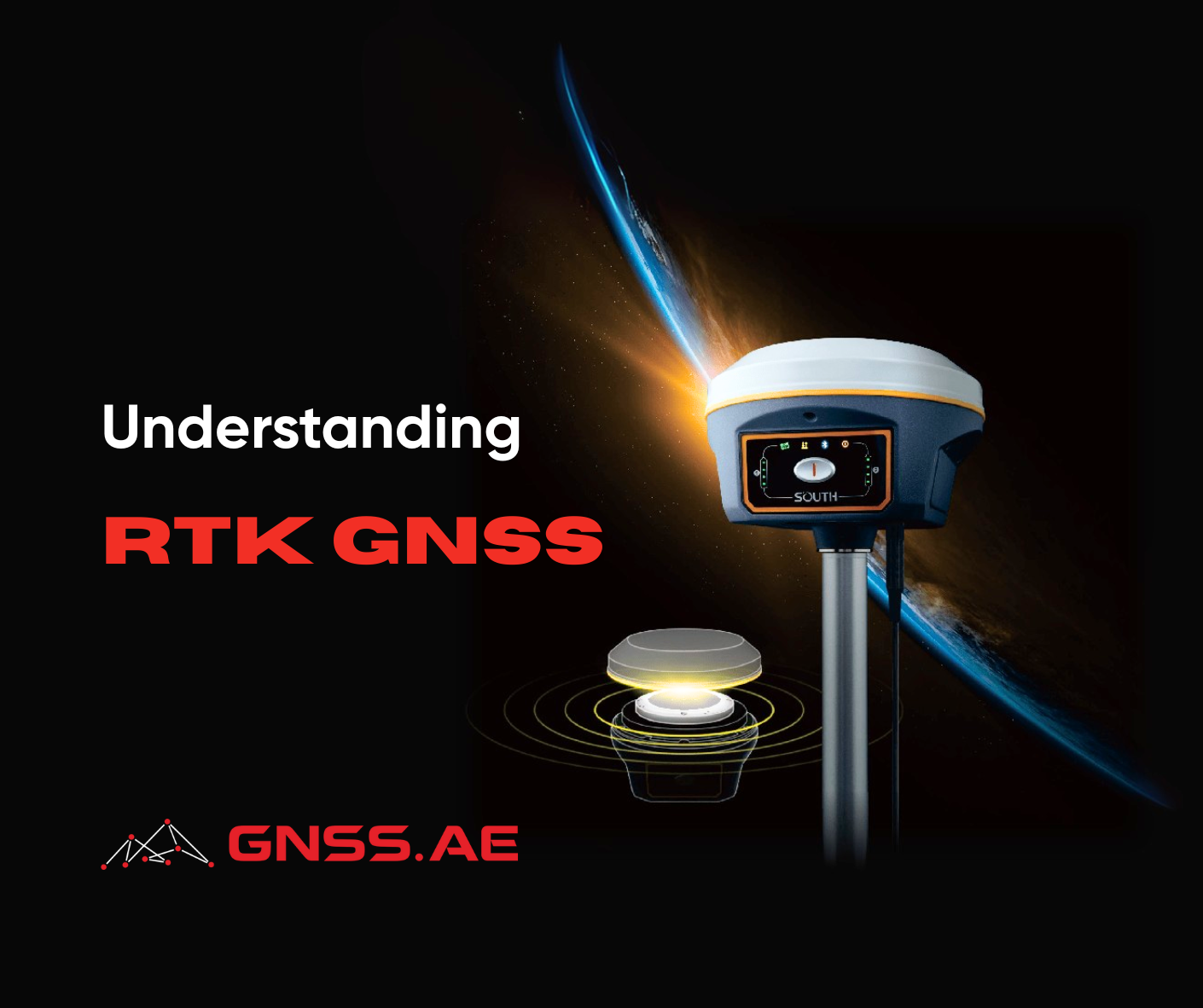 Understanding RTK GNSS: Precision Positioning for the Modern World - gnss.ae