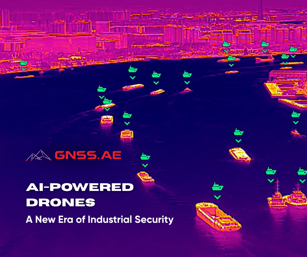 AI-Powered Drones: A New Era of Industrial Security - gnss.ae