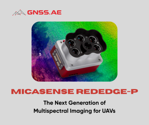 MicaSense RedEdge-P: The Next Generation of Multispectral Imaging for UAVs - gnss.ae